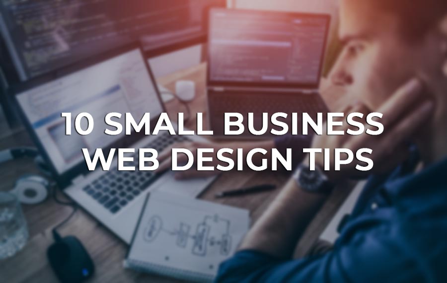 Small Business Website Design Advice: 10 Tips - Evolution Media